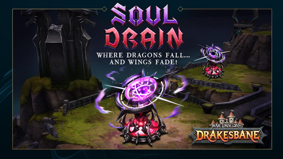 Soul Drain Tower — War Dragons Help Center